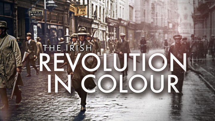 The Irish Revolution in Colour: Ireland's Struggle for Independence ...