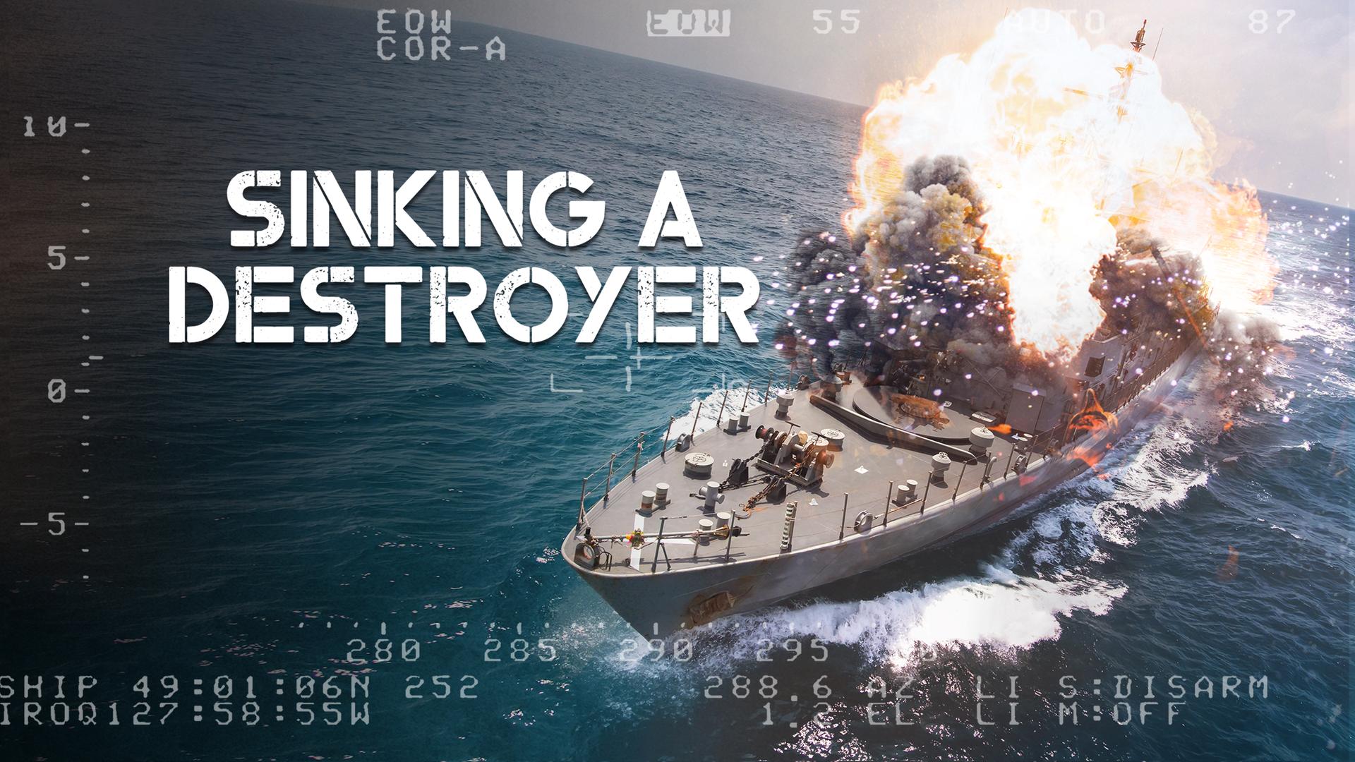 Sinking A Destroyer - MagellanTV Documentaries